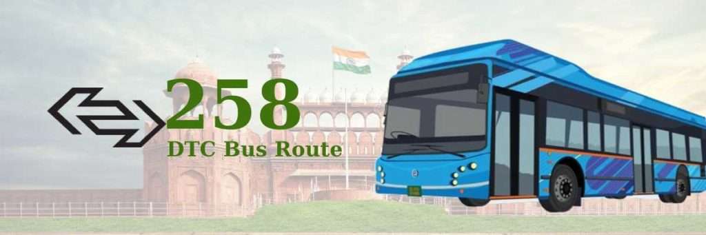 258 DTC Bus Route – Timings: Mori Gate Terminal – Chauhan Patti ...
