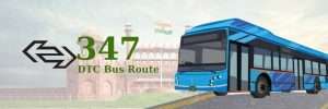 347 DTC Bus Route – Timings: Noida Sec-35/51 – ISBT Kashmere Gate - DTC Bus